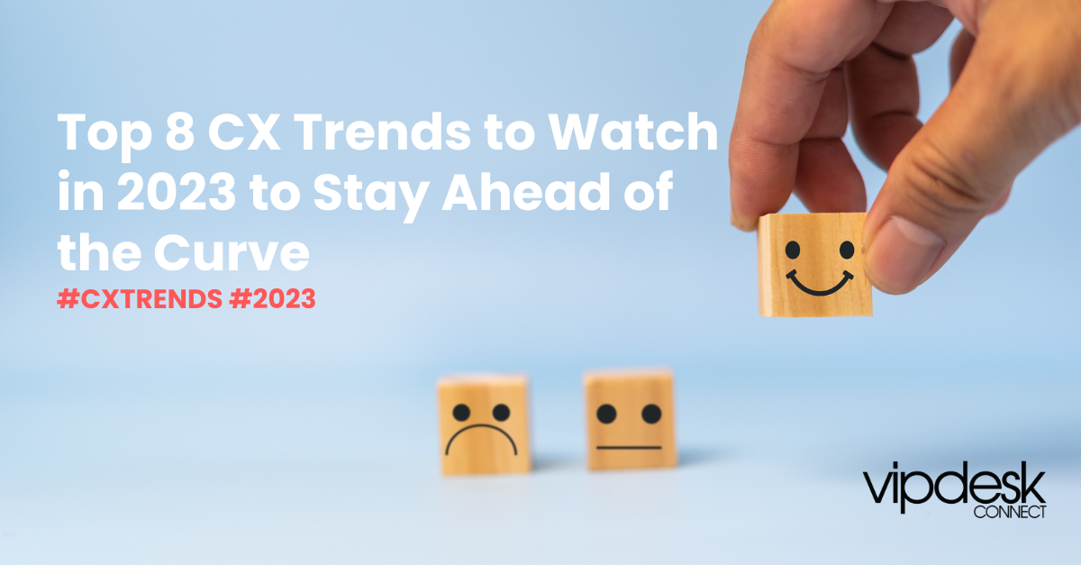 Top CX Trends to Watch in 2023